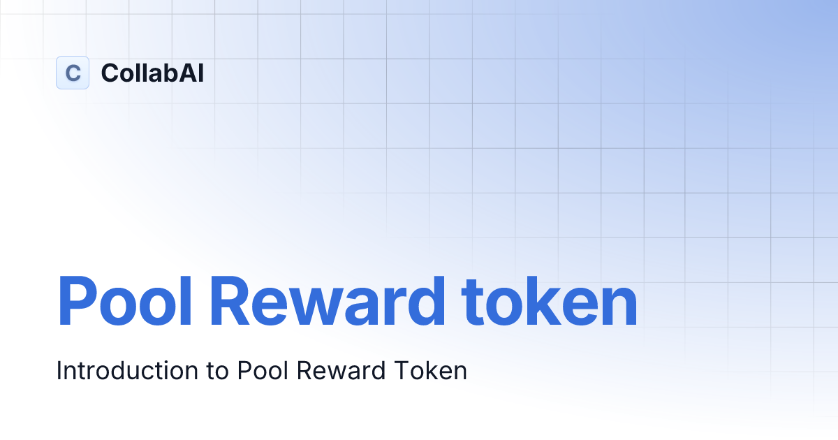 Pool Reward token | CollabAI